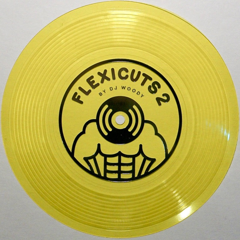 FLEXICUTS 2 - DJ WOODY - 7IN (YELLOW FLEXI DISC) – Jesse Dean Designs